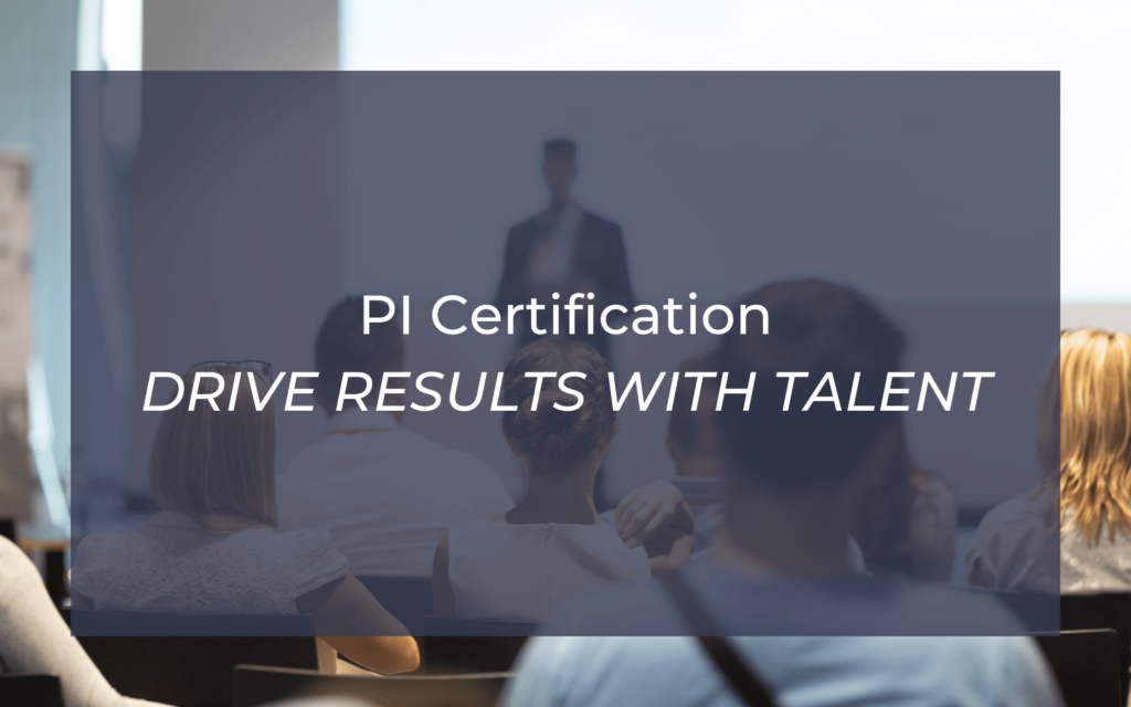 PI certification workshop - "Drive Results with Talent" (Eng.) - ESPERTA