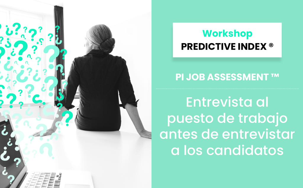 PI JOB ASSESSMENT™ – Entrevista al puesto de trabajo antes de ...